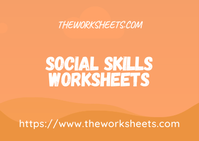 10 Perfect Social Skills Worksheets - Free Download - TheWorksheets.com